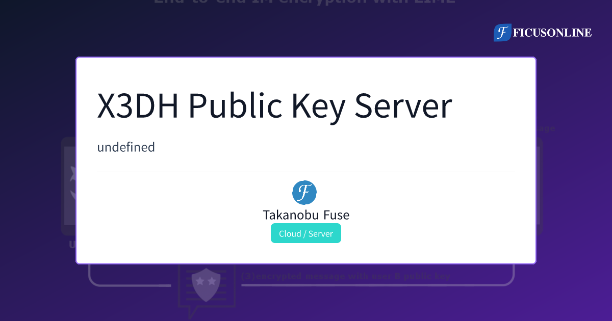 X3DH Public Key Server - FICUSONLINE F9E